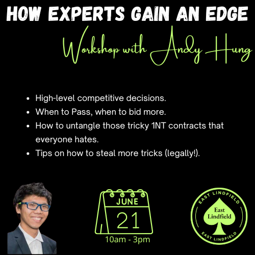How experts gain an edge - by Andy Hung | North Shore Bridge Club